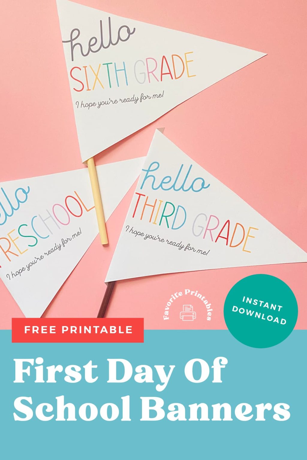 Free Printable First Day of School Printable Banners - Favorite Printables