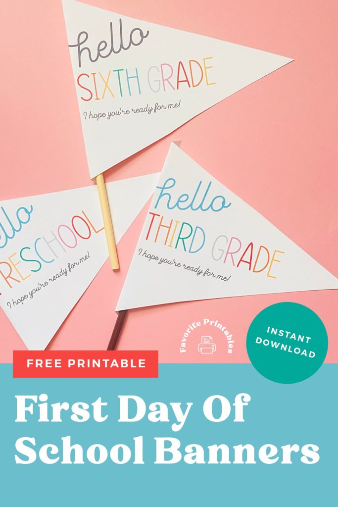 Free Printable First Day of School Printable Banners - Favorite Printables